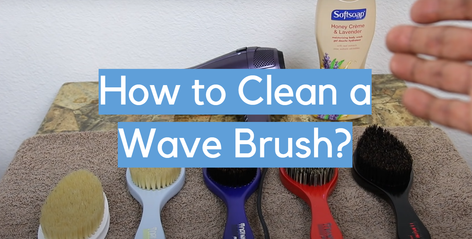4 Steps to Clean a Wave Brush - CleanerProfy